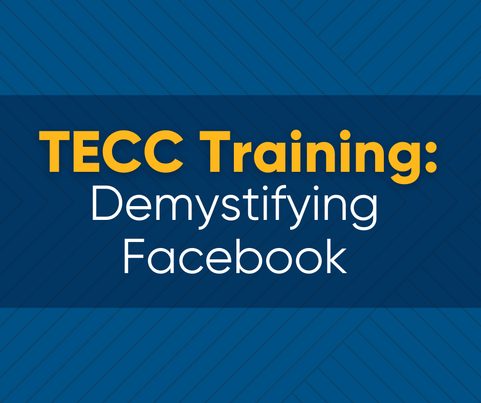 TECC Training: Demystifying Facebook